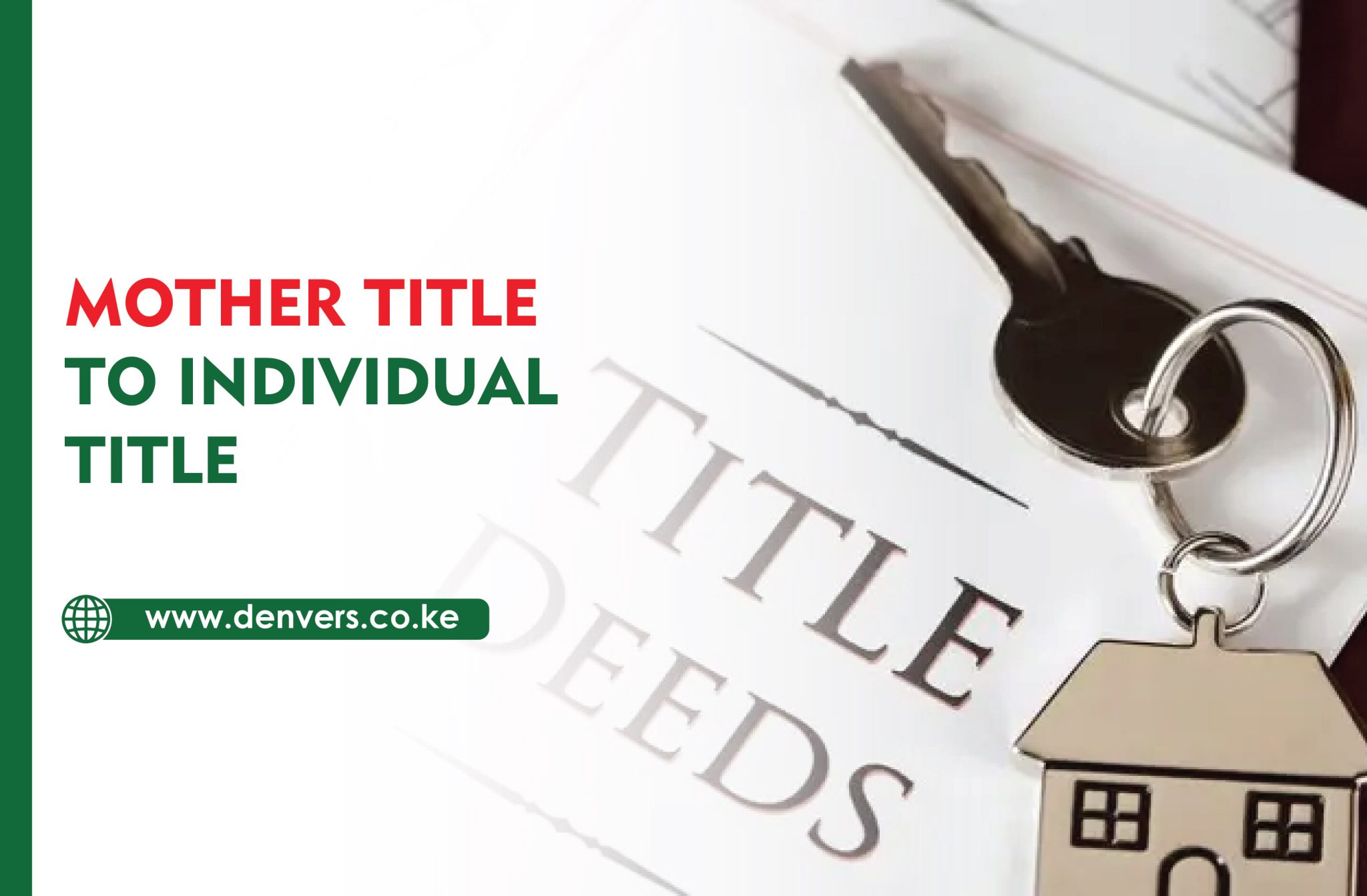 Kenya Title Deed: Mother Title vs. Individual Title Deed