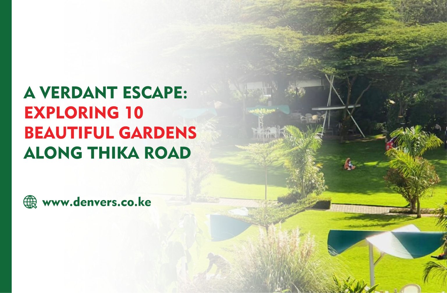 Exploring 10 Beautiful Gardens Along Thika Road