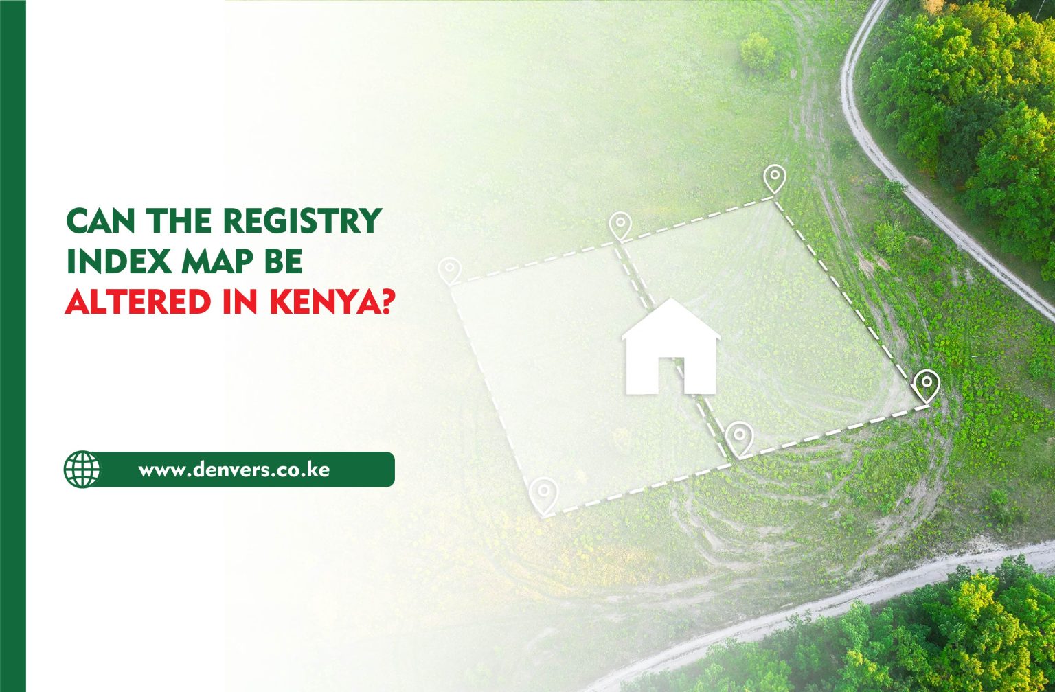 Can the Registry Index Map Be Altered in Kenya?